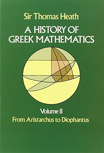 By Sir Thomas Heath - A History of Greek Mathematics, Volume II: From ...