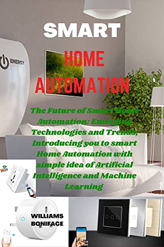Amazon | SMART HOME AUTOMATION: The Future of Smart Home Automation ...
