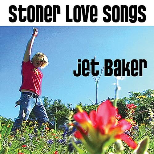 Jet Baker - Stoner Love Songs - Amazon.com Music