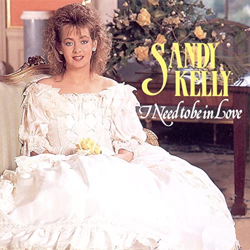 Play I Need To Be In Love by Sandy Kelly on Amazon Music