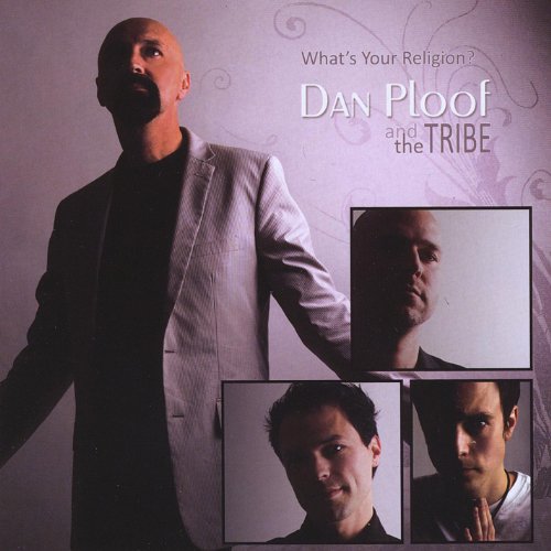 Play What's Your Religion? by Dan Ploof and the Tribe on Amazon Music