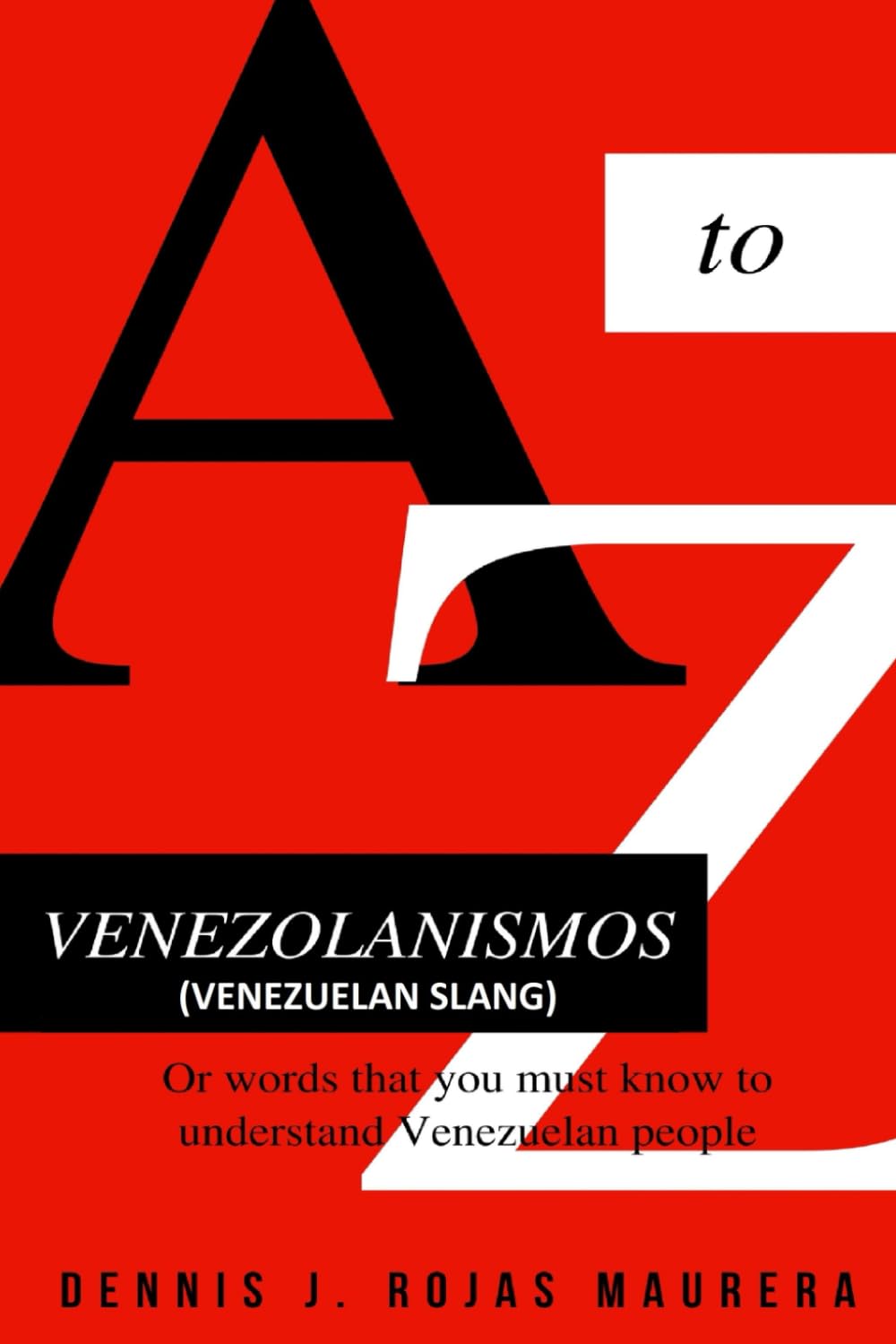 Amazon.com: VENEZOLANISMOS (Venezuelan Slang): or words you must know ...