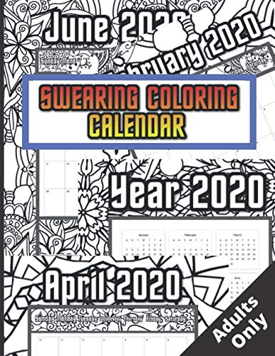 Swearing Coloring calendar: 12 monthly calendar pages surrounded by ...
