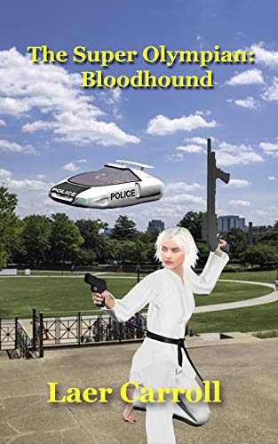 Amazon.com: The Super Olympian: Bloodhound (Shapechanger Tales Book 3) eBook : Carroll, Laer ...