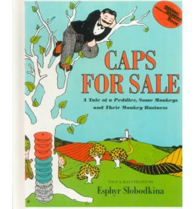 Caps for Sale (Hallmark): Slobodkina, Esphyr, Slobodkina, Esphyr ...