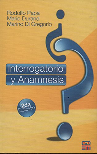 Interrogatorio y anamnesis: Mario Durand Rodolfo Papa: 9789807174015 ...