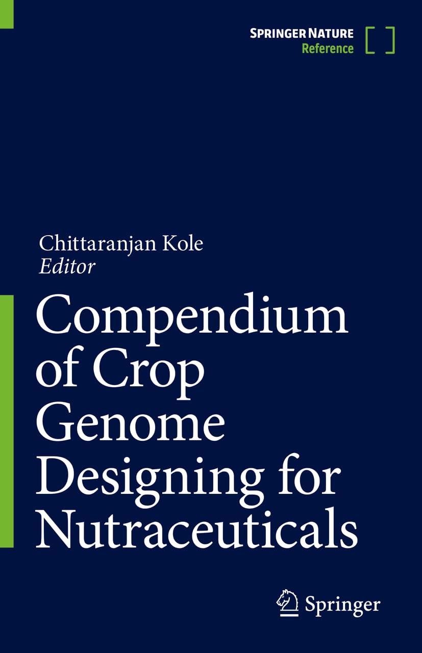 Compendium of Crop Genome Designing for Nutraceuticals: Amazon.co.uk ...