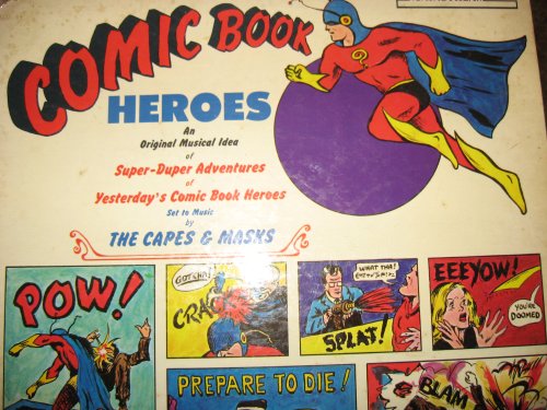 Rare Record: Comic Book Heroes -An Original Music Idea of Adventures of ...
