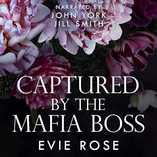 Amazon.com: Captured by the Mafia Boss: London Mafia Bosses (Audible Audio Edition): Evie Rose ...