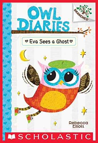Eva Sees a Ghost: A Branches Book (Owl Diaries #2) - Kindle edition by ...