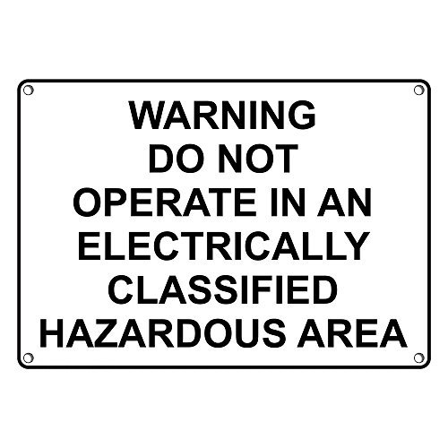Weatherproof Plastic Warning Do Not Operate in an Electrically ...