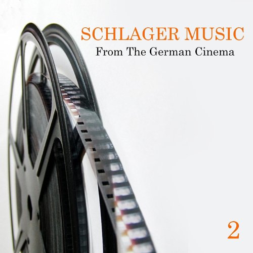 Play Schlager Music from the German Cinema, Vol. 2 by VARIOUS ARTISTS ...