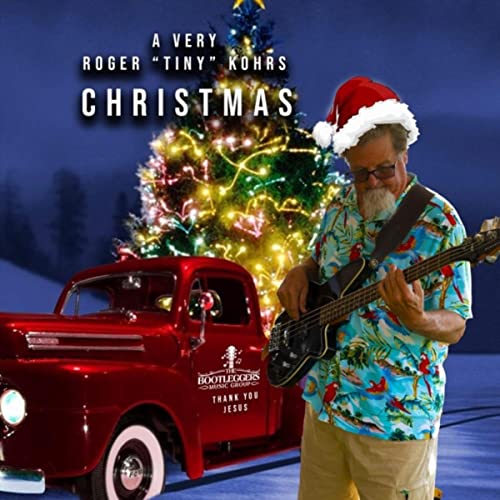 Play A Very Roger "Tiny" Kohrs Christmas by The Bootleggers Music Group ...