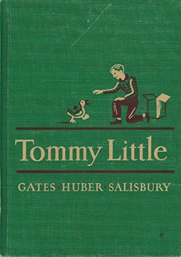 Tommy Little The Macmillan Readers: Arthur I.; Huber Frank Seely Gates ...