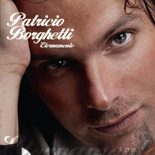 Amazon.com: Eternamente : Patricio Borghetti: Digital Music