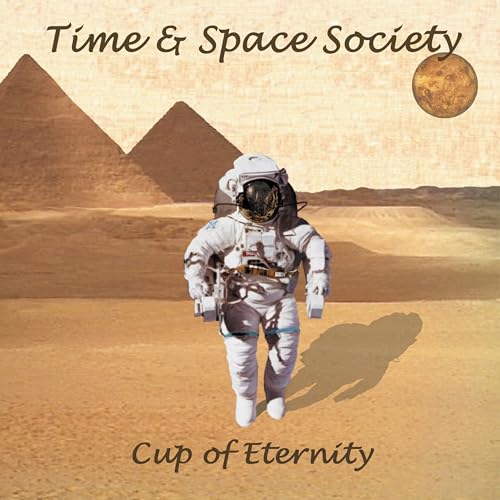 Amazon MusicでTime & Space SocietyのCup of Eternityを再生する