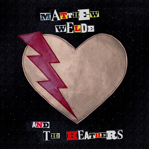 Matthew Welde & The Heathers [Explicit] by Matthew Welde on Amazon ...