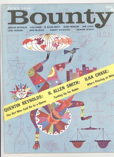 BOUNTY (JUNE 1956) (THE AMERICAN SATIRICAL MAGAZINE): QUENTIN REYNOLDS ...