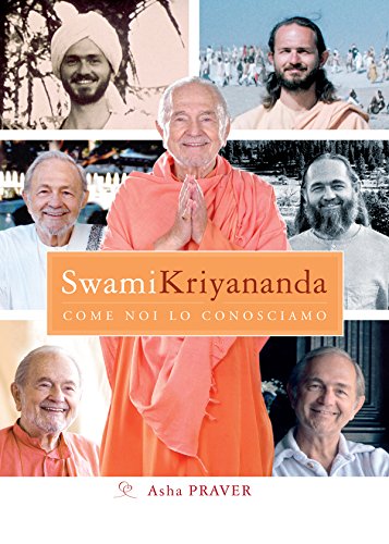 Swami Kriyananda, come noi lo conosciamo (Italian Edition) - Kindle ...