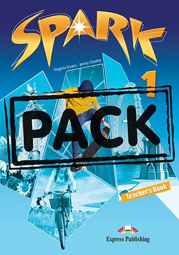 Spark 1 - Teacher's Pack (with downloadable IWB): Virginia Evans, Jenny ...