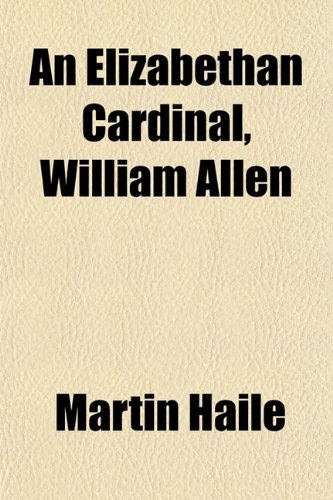 Buy An Elizabethan Cardinal, William Allen Book Online at Low Prices in ...
