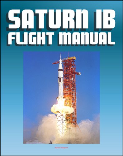 Saturn IB Flight Manual (Skylab Saturn 1B Rocket) - Comprehensive ...