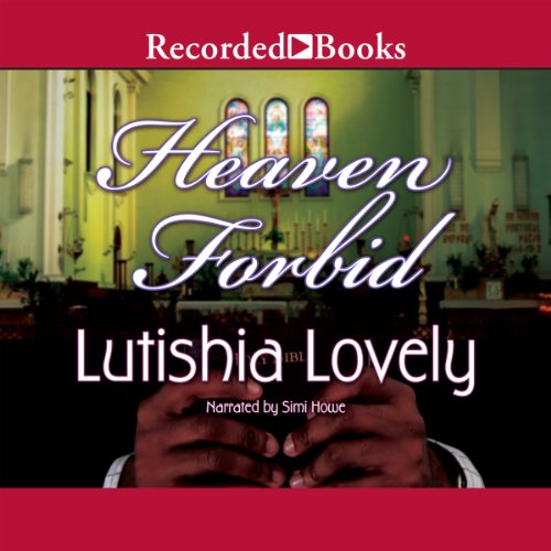 Amazon.com: Heaven Forbid (Audible Audio Edition): Lutishia Lovely ...