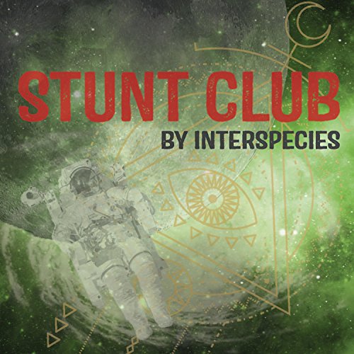 Play Stunt Club by Interspecies on Amazon Music