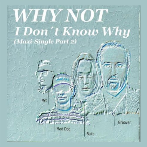 Amazon.co.jp: I Don't Know Why (Part 2) : Why Not: デジタルミュージック