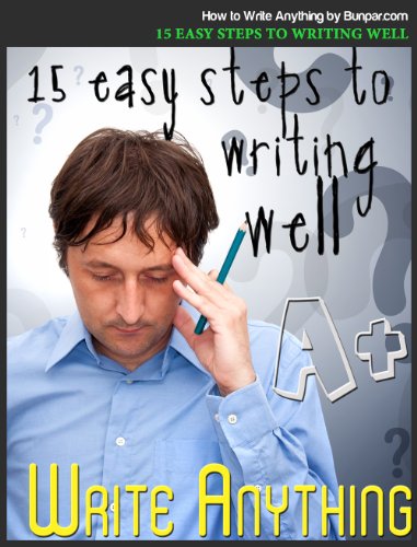Amazon.com: How to Write Anything: 15 Easy Steps to Writing Well eBook ...