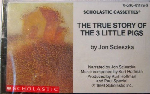 The True Story of the Three Little Pigs: Jon Scieszka: 9780590611794 ...