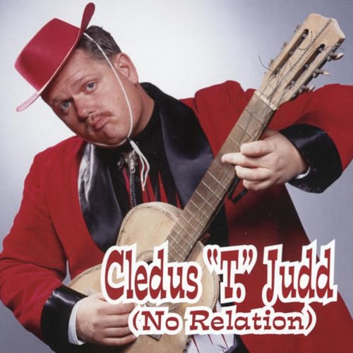 Play Cledus T. Judd (No Relation) by Cledus T. Judd on Amazon Music