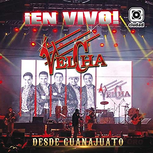 Amazon Music - VelchaのEn Vivo Desde Guanajuato! - Amazon.co.jp