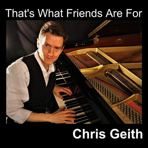 That's What Friends Are For by Chris Geith on Amazon Music - Amazon.com