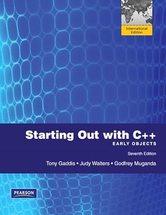Starting Out with C++: International Version: Early Objects: Tony ...