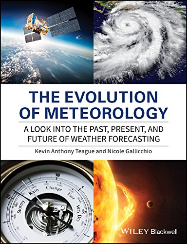 Buy The Evolution of Meteorology: A Look into the Past, Present and ...