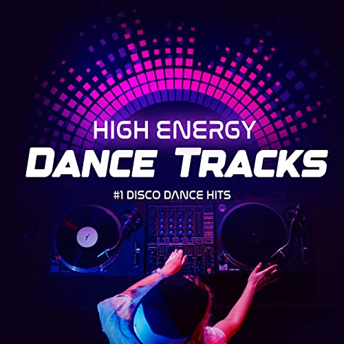 Amazon.com: High Energy Dance Tracks : #1 Disco Dance Hits: Digital Music