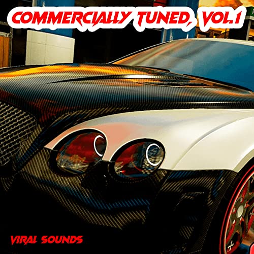 Commercially Tuned, Vol.1 by Viral Sounds on Amazon Music - Amazon.co.uk
