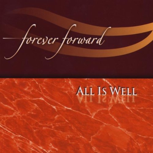 Amazon.com: All Is Well : Forever Forward: Digital Music