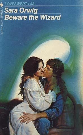 Beware the Wizard (Loveswept #48): Orwig, Sara: 9780553216585: Amazon.com: Books