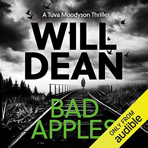 Bad Apples: Tuva Moodyson, Book 4 (Audio Download): Will Dean, Maya ...