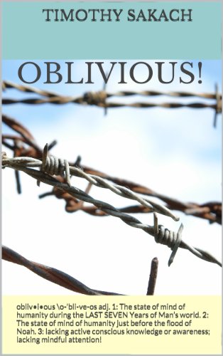 OBLIVIOUS! - Kindle edition by Sakach, Timothy. Religion & Spirituality ...