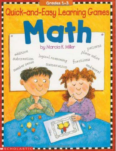 Quick-and-Easy Learning Games: Math (Grades 1-3): Scholastic Books ...