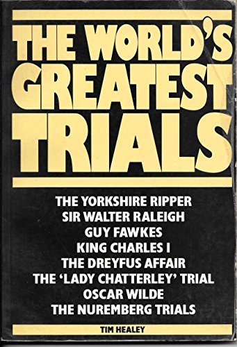 The World's Greatest Trials: Tim Healey: 9780706424980: Amazon.com: Books