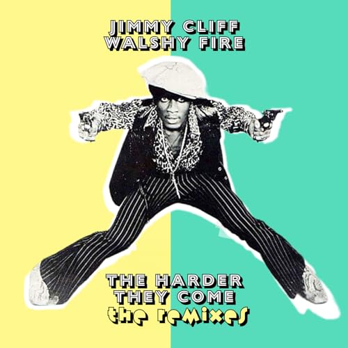 The Harder They Come: The Remixes by Walshy Fire on Amazon Music ...