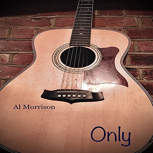 Only by Al Morrison on Amazon Music - Amazon.com