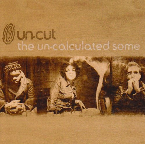 The Uncalculated Some: Uncut: Amazon.in: Music}