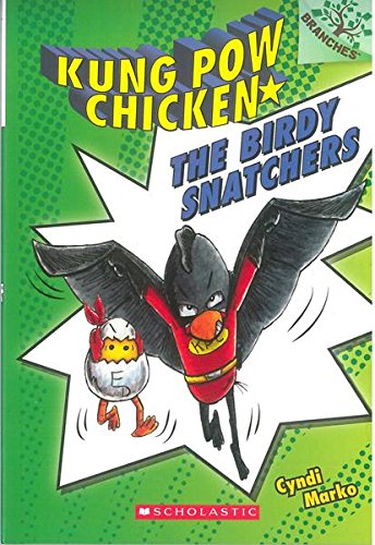 Kung Pow Chicken - 3 : The Birdy Snatchers [Paperback] [Mar 23, 2015 ...