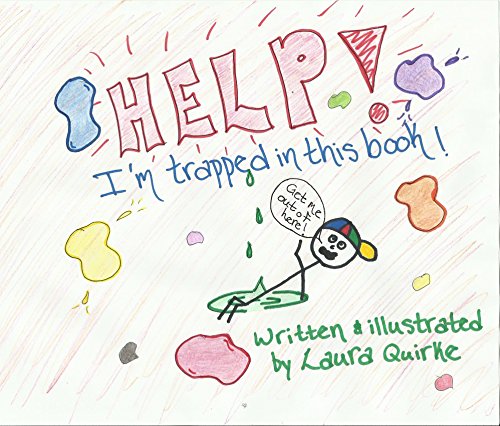 Help! I'm trapped in this book! - Kindle edition by Quirke, Laura ...