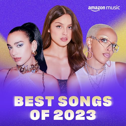 Best Songs of 2023 Playlist on Amazon Music Unlimited
